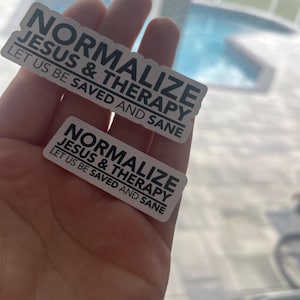 Normalize Jesus and Therapy Sticker – Faith & Mental Health Vinyl Decal ...