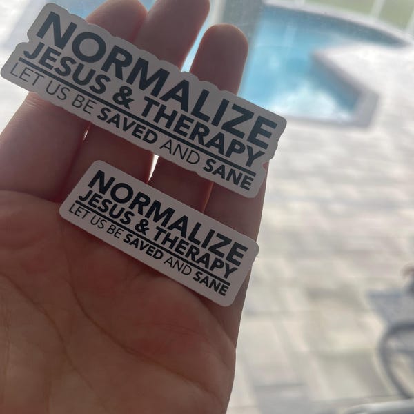 Normalize Jesus and Therapy Sticker – Faith & Mental Health Vinyl Decal ...