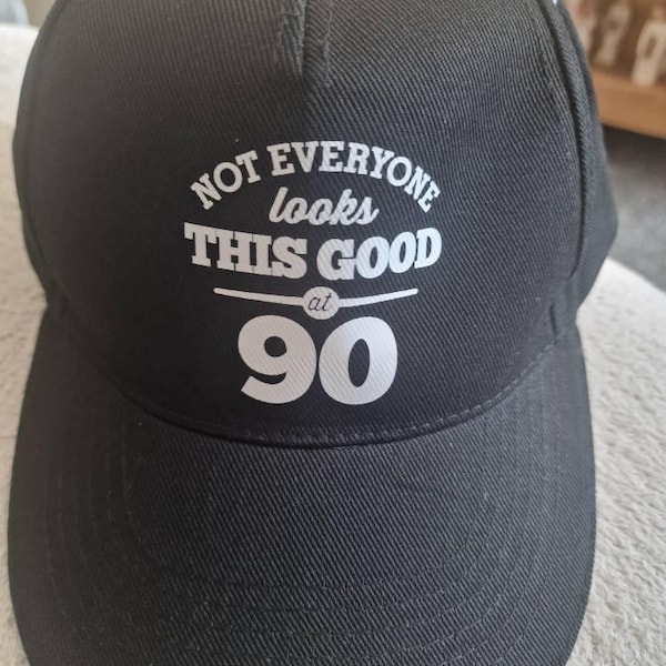 90th Birthday, Baseball Cap 90th Birthday Gift, Keepsake , Not Everyone ...
