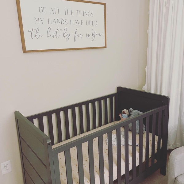 Nursery Sign | of All the Things My Hands Have Held Sign | Nursery Room ...