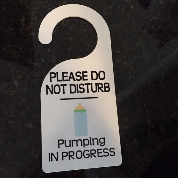 Pumping in Progress Do Not Disturb Office/ Nursery Custom Sign Baby ...