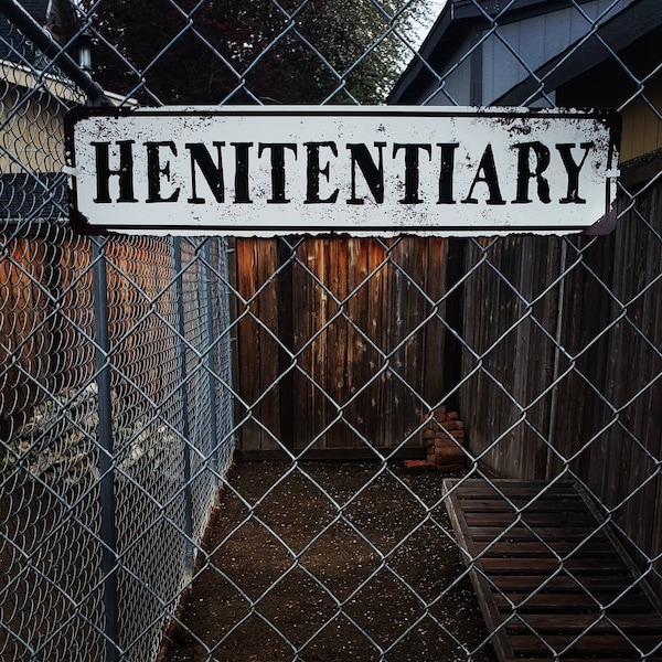 Henitentiary Funny Chicken Coop Sign - Backyard Chicken Gift - Cute ...