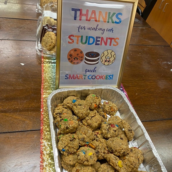 Thanks for Making Our Students Such Smart Cookies! Teacher 8x10 ...
