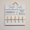 Single Socks Looking for Sole Mates Laundry Decor / Sock Hanger / Sock ...