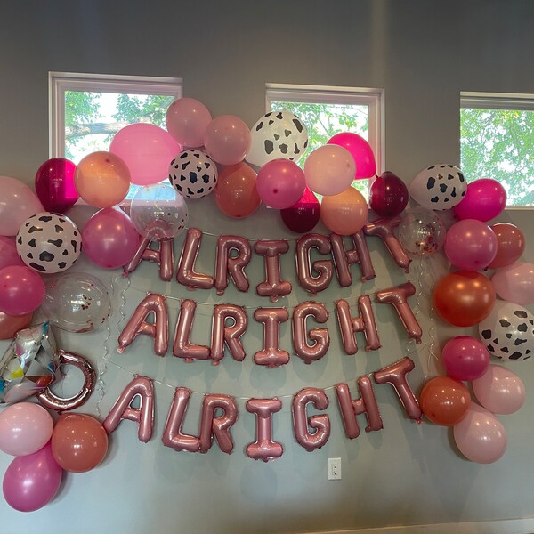 Alright Alright Alright Balloon Banner Dazed and Engaged Bachelorette ...