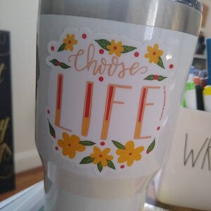 Choose Life Weatherproof Vinyl Sticker 3x3 - Etsy