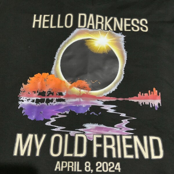 Hello Darkness Shirt, April 8th 2024 Shirt, Eclipse Event Shirt, Funny ...