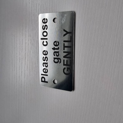 Please Close the Gate GENTLY Sign Plaque - Etsy