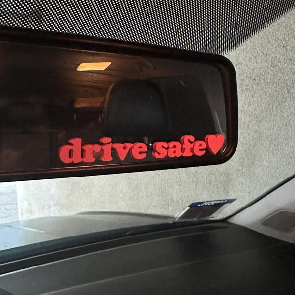 Drive Safe Car Mirror Decal, Rear View Mirror Cling, Positivity Car ...