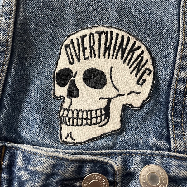 Overthinking Embroidered Patch. Mental Health Patch. Anxiety Skull ...