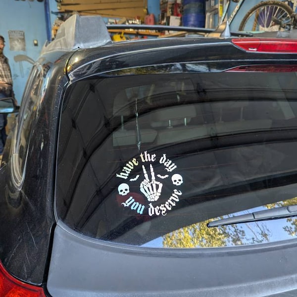 Have the Day You Deserve Decal, Skeletal Wave Decal, Car Decal, Spooky ...