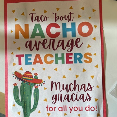 Taco 'bout Nacho Average Teachers Fiesta Sign Printable for Teacher ...
