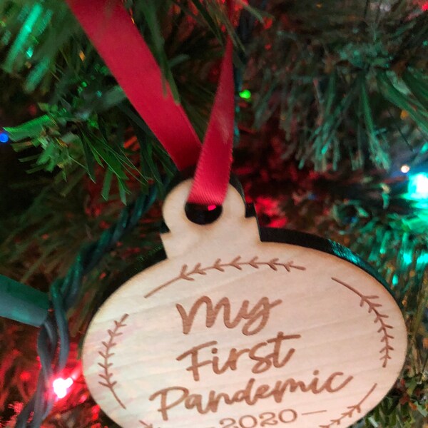 My First Pandemic 2020 - Engraved Wooden Funny Christmas Ornament Charm ...