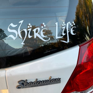 Shire Life! - Funny Die Cut Vinyl Window Decal [a-1469] - Etsy