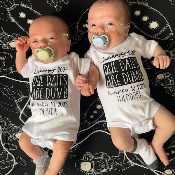 Personalized Due Date Birth Date Baby Bodysuit Due Dates Are Dumb Funny ...