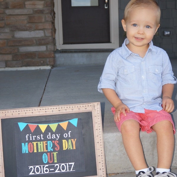 First Day of Mother's Day Out School Sign - Last Day of Mother's Day ...