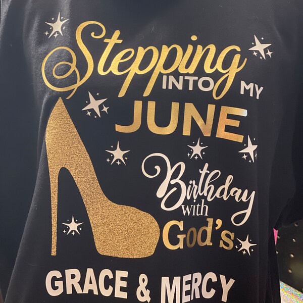 Stepping Into My Birthday Svg, June Queen Svg, June Birthday Svg, June ...