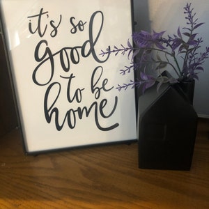It's so Good to Be Home Printable Poster Typography | Etsy