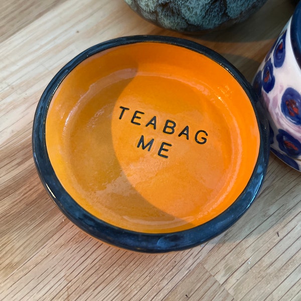 Ceramic Slogan Teabag Dish, Tea Bag Tidy, Teabag Holder, Handmade, 8cm ...