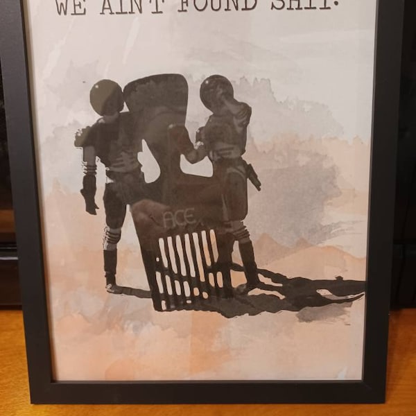 Spaceballs We Ain't Found Shit Meme Framed Poster Print Comb the Desert ...