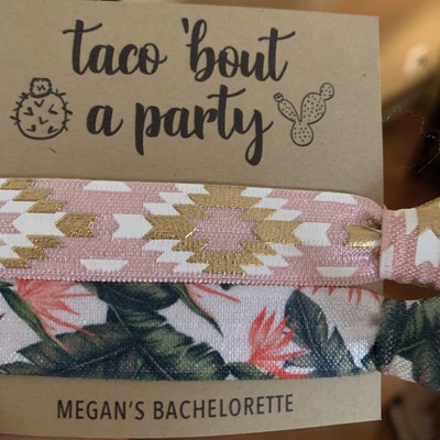 Taco 'bout A Party Hair Ties, Bachelorette Hair Ties, Bachelorette ...