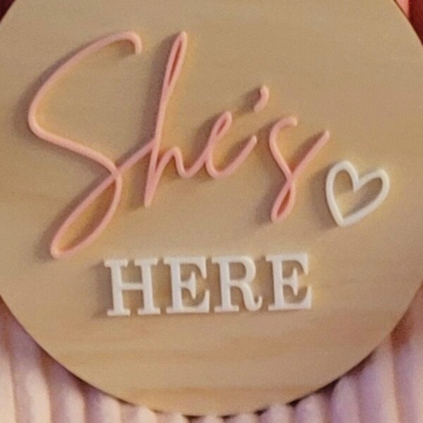 She’s Here or He's Here Baby Announcement Baby Announcement Sign She's ...