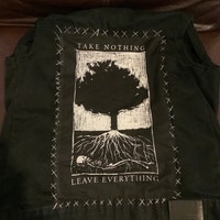 Take Nothing Leave Everything Screenprinted BACK PATCH Pro Earth Anti ...