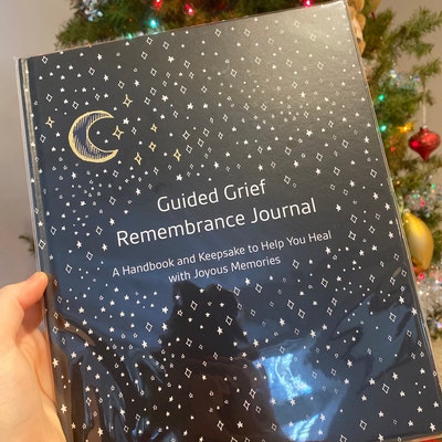 Guided Grief Remembrance Journal, A Handbook and Keepsake to Help You ...