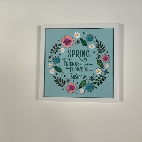 3D Layered Spring Shadow Box Friends Quote, Blossom SVG EPS, Floral ...