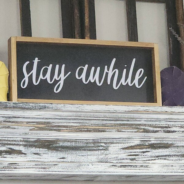 Stay Awhile Farmhouse Framed Wood Sign - Etsy