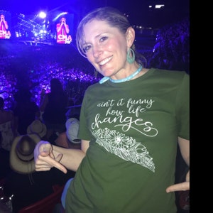 Life Changes Shirt, Country Music Shirt, Country Shirt, Customize ...