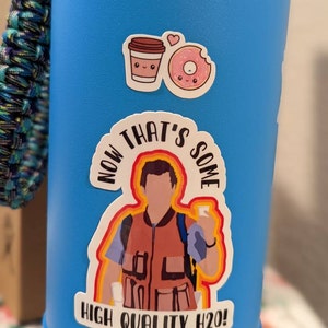 Now Thats Some High Quality H20 Sticker Waterboy Sticker - Etsy