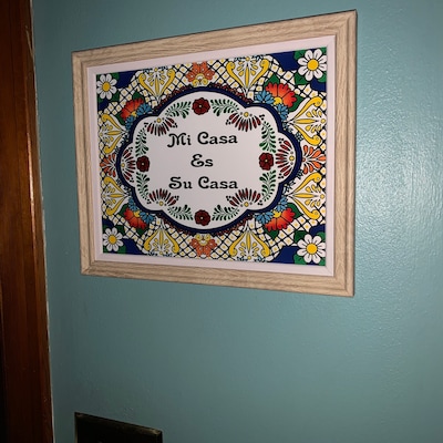 Bienvenidos Mi Casa Es Su Casa Sign in Spanish Mexican - Etsy