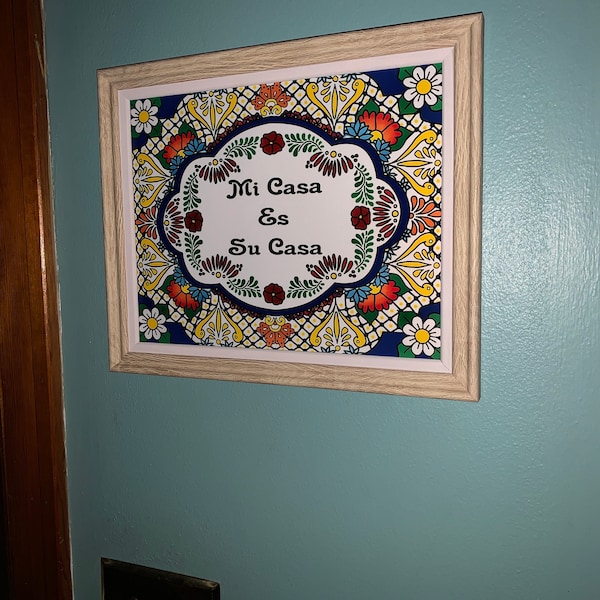 Mi Casa Es Su Casa Sign in Spanish Mexican Talavera Inspired Printable ...