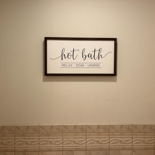 Bath Sign | Hot Bath Sign | Relax, Soak, Unwind | Sign for Bathroom ...