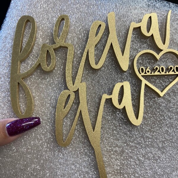 Personalized Foreva Eva With Heart Date Cake Topper, 6" Inches Wide ...