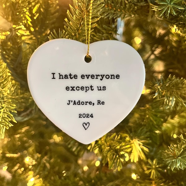 I Hate Everyone Except Us Funny Ornament for Her Best Friend Birthday ...