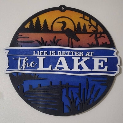 Lake Life Sign Multi-layer Assemble and Non Assemble Laser Cut File - Etsy