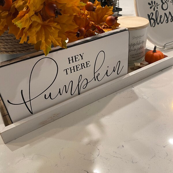 Hey There Pumpkin Sign Pumpkin Sign Decor Fall Farmhouse Decor Rustic ...