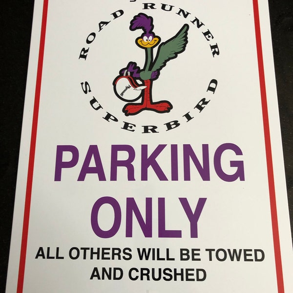 Plymouth Road Runner Superbird Parking Sign 12x18 Aluminum .040 - Etsy