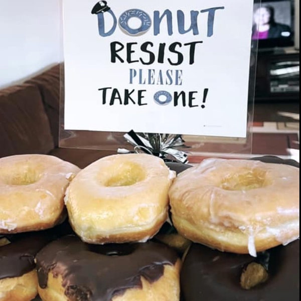 Donut Resist Please Take One Printable Party Sign | Police Decor |cop ...