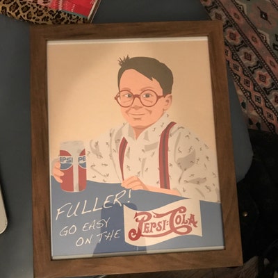 Fuller, Go Easy on the Pepsi Print HOME ALONE - Etsy