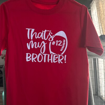Football Brother Svg, Thats My Brother Svg, Personalized Football Shirt ...