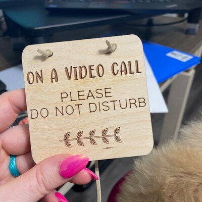 On A Video Call Sign Please Do Not Disturb Work From Home Door Hanger ...