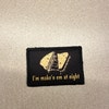 I'm Maken 'em at Night Funny Morale Patch Hook and Loop Patch 2x3 Made ...