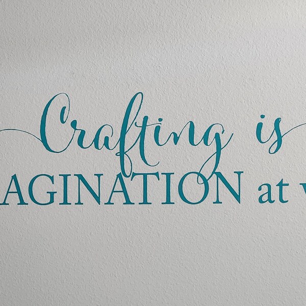 Crafting is Imagination at Work Decal - Art Studio Wall Decor - Etsy