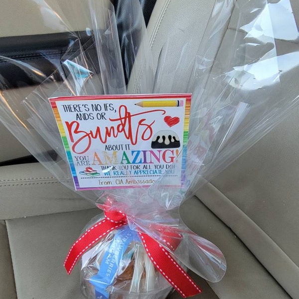Teacher Bundt Cake Gift Tag, No Ifs Ands or Bundts You're Amazing ...