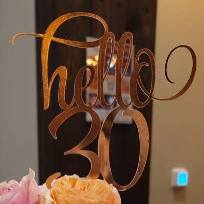 Cake Topper Svg, Hello 30 Cake Topper Svg, Birthday Cake Topper SVG ...