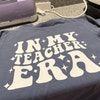 In My Teaching Era SVG PNG, Teacher Svg, Teacher Shirt, Eras, Wavy Stacked Text, Svg for Cricut ...