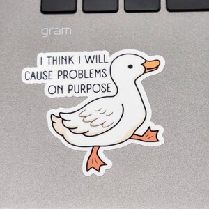 I Think I Will Cause Problems on Purpose Sticker Waterproof - Etsy